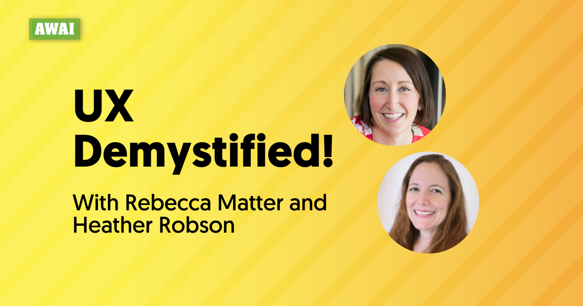 Playback: “UX” Demystified! :: October :: 2022 :: AWAI