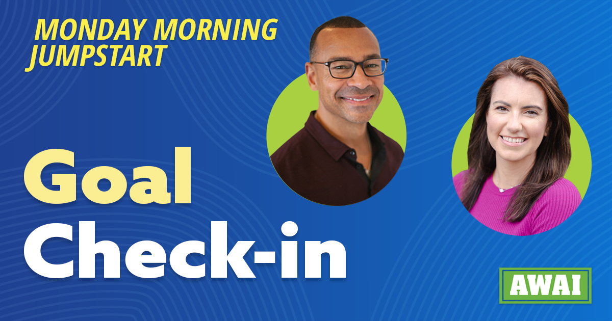 Monday Morning Jumpstart: Goal Check-in