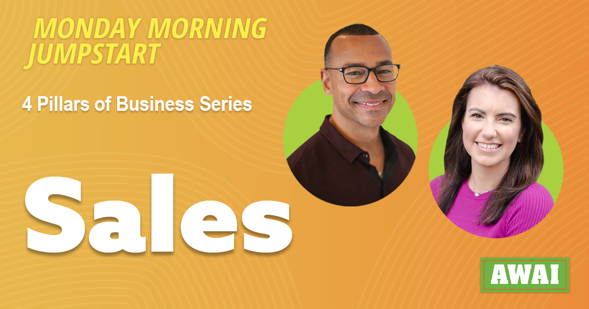 Monday Morning Jumpstart: 4 Pillars of Business: Sales