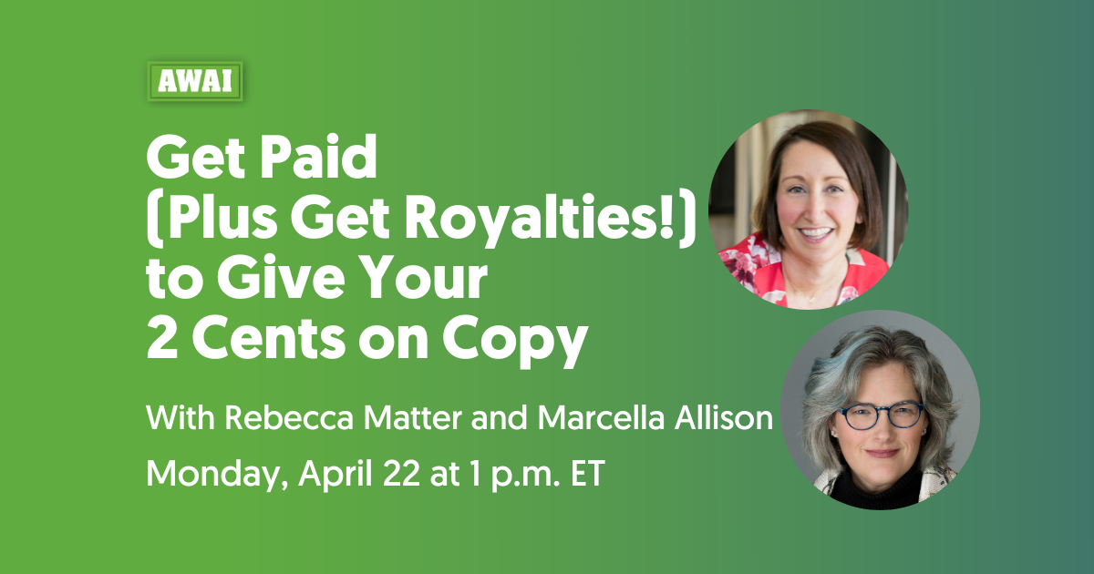 FREE EVENT: Get Paid (Plus Get Royalties!) to Give Your 2 Cents on Copy