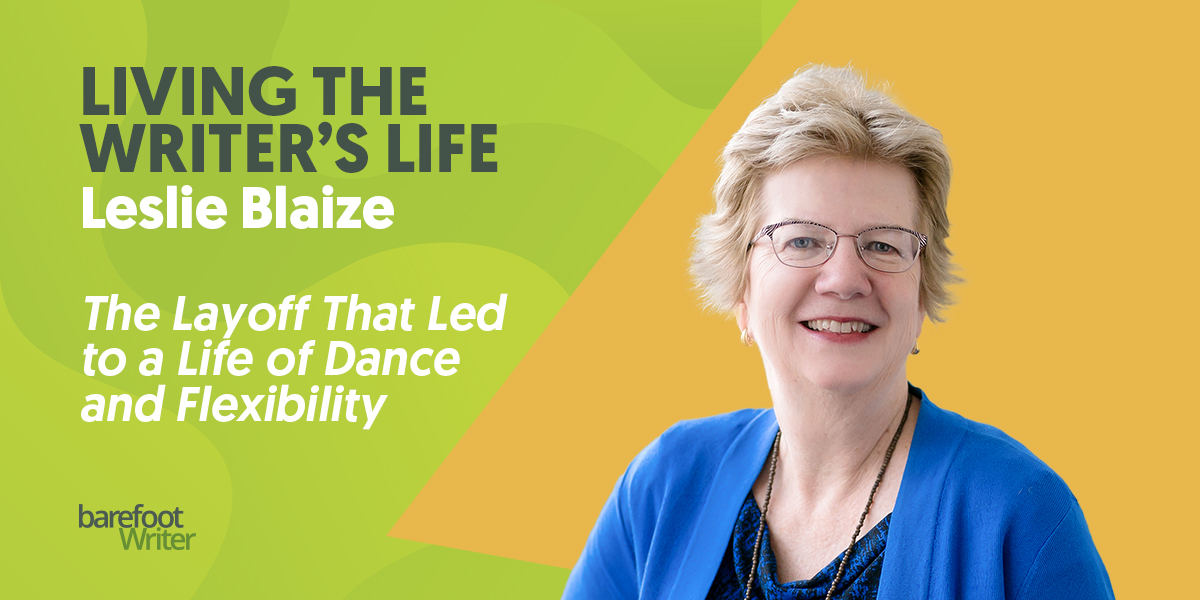 Living the Writer's Life: Leslie Blaize