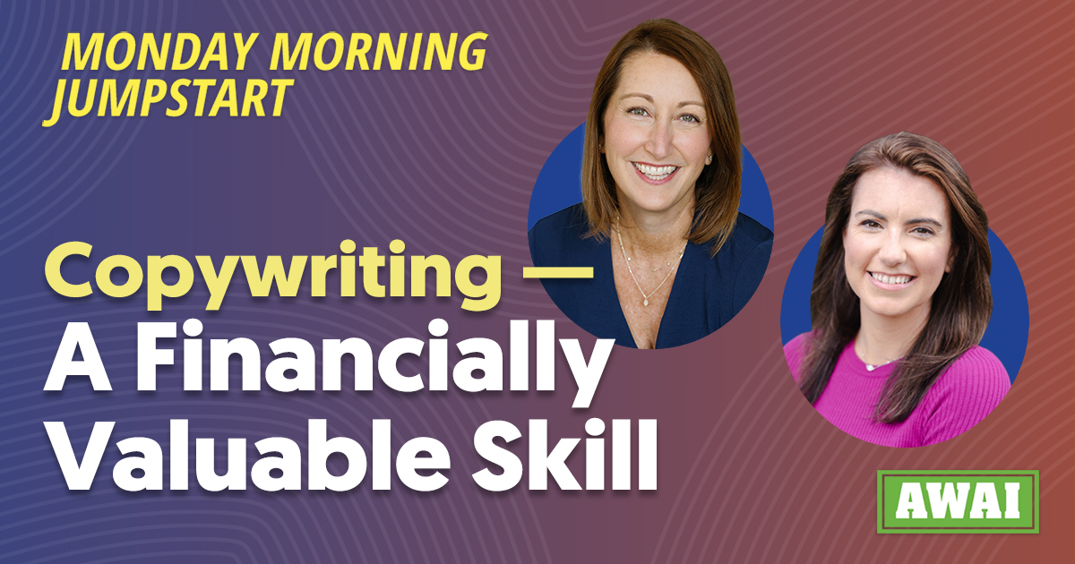 Monday Morning Jumpstart: Copywriting — a Financially Valuable Skill