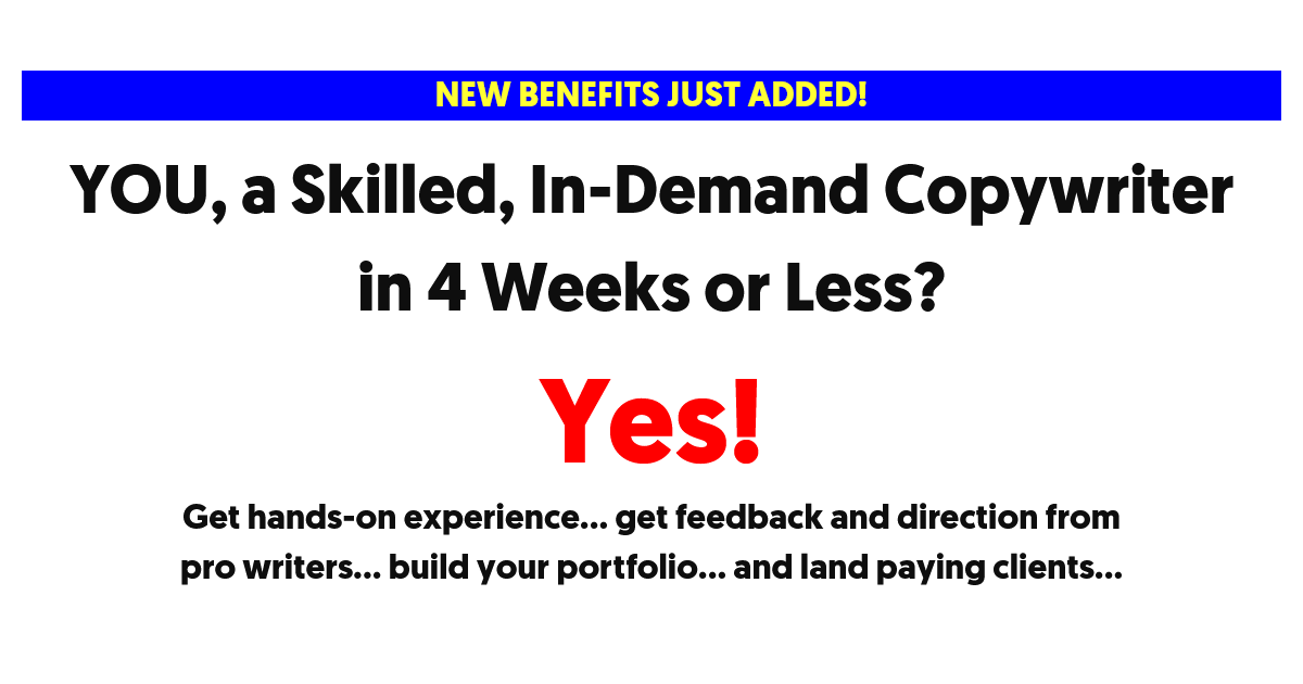YOU, a Skilled, In-Demand Copywriter in 4 Weeks or Less?